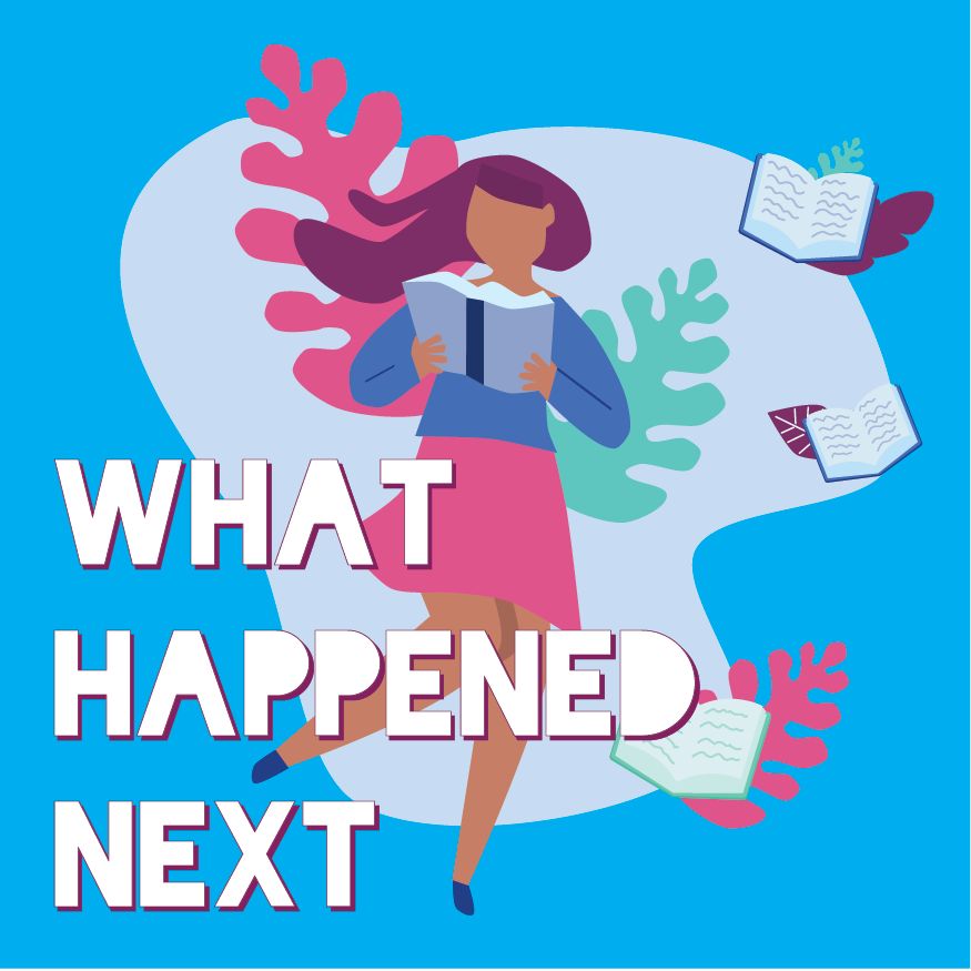What Happened Next | Listen via Stitcher for Podcasts What Happened Next | Listen via Stitcher for Podcasts