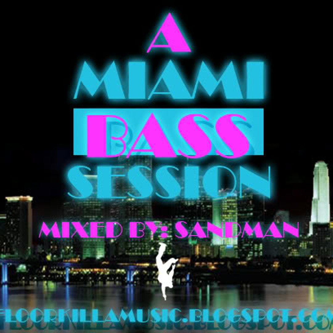 Stream A Miami Bass Session by Sandman-e | Listen online for free on ...