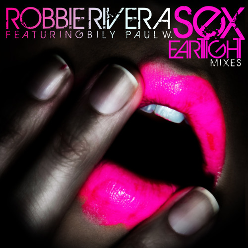 Stream Robbie Rivera Featuring Billy Paul Williams Sex Two In The