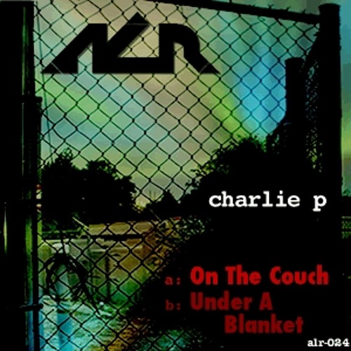Stream Charlie P - On The Couch ***Free Download*** by Charlie P. | ALR ...