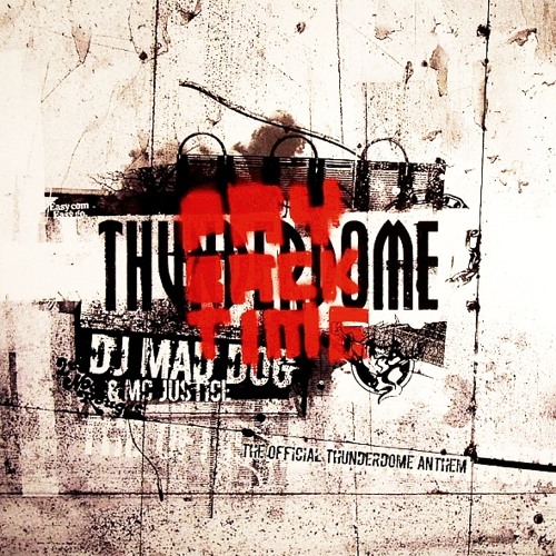 Stream Dj Mad Dog and MC Justice - Payback Time (Voices @ Thunderdome ...