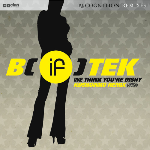 Stream B(if)tek - We Think You're Dishy (Koshowko Remix) by Philosophy ...