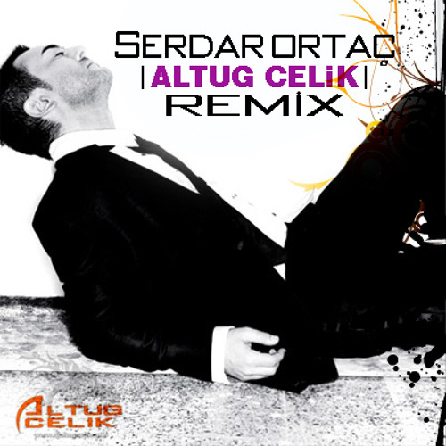 Stream DJ Altug CELiK - Serdar Ortaç - Mikrop Mix by AltugCelik ... Stream DJ Altug CELiK - Serdar Ortaç - Mikrop Mix by AltugCelik ...
