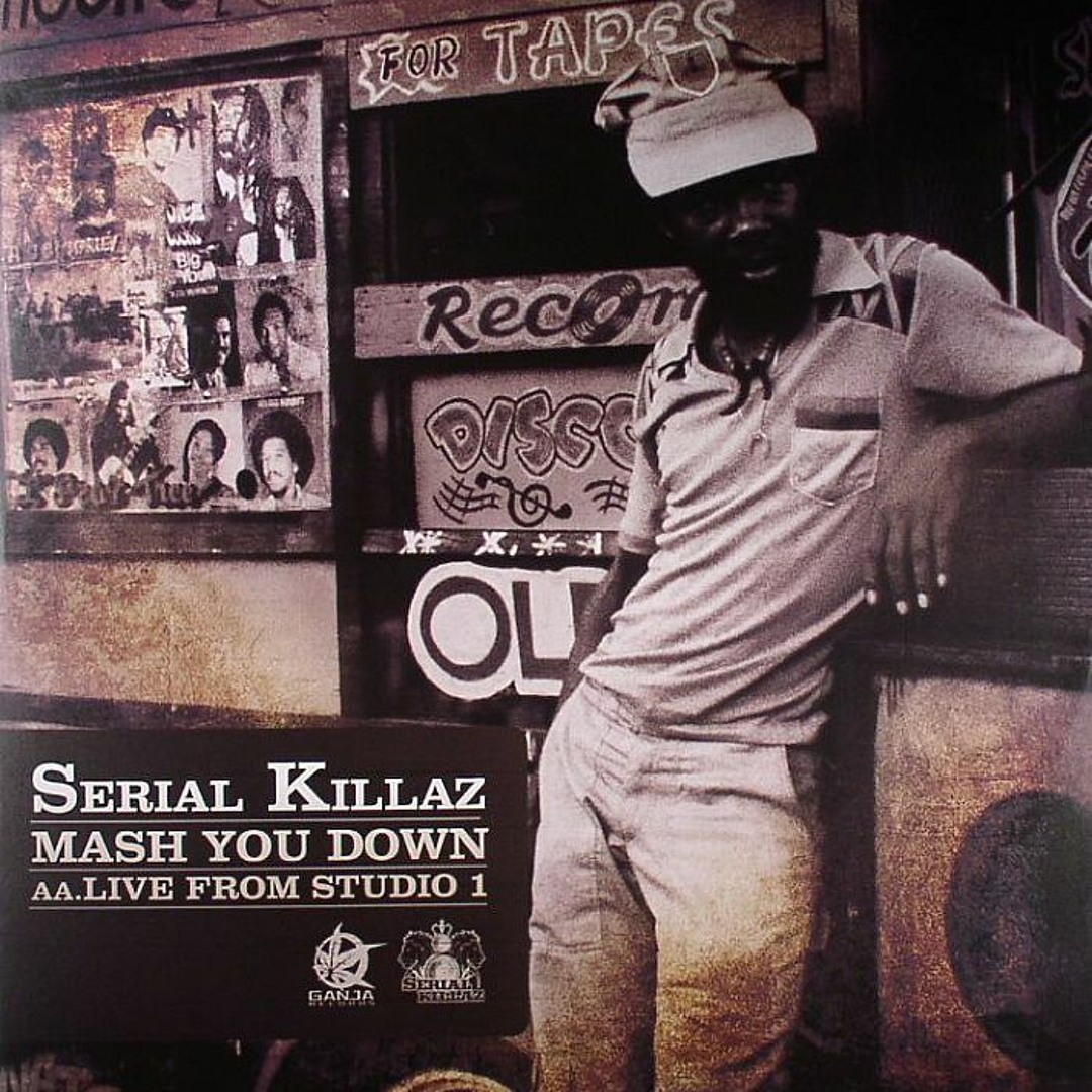 Stream Serial Killaz - Mash You Down (Feat. Cornell Campbell) - Ganja ...
