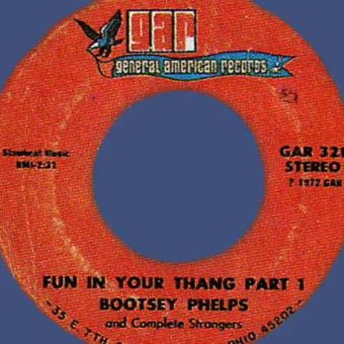 Stream Bootsy Phelps & Complete Strangers - Fun On Your Thang ( Catfish ...