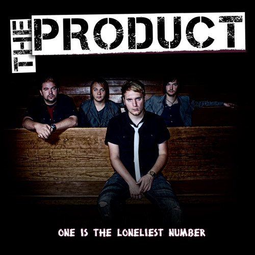 Stream The Product - One Is The Loneliest Number by productrock ...