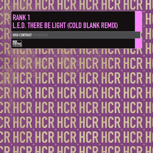 Stream Rank 1 - L.E.D. There Be Light (Cold Blank Remix) by Be Yourself ...