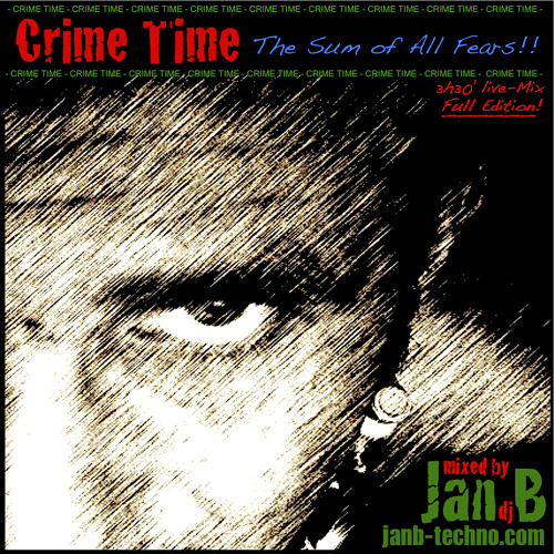 Stream Crime Time - FULL EDITION 3.5 hour by Jan B | Listen online for ...