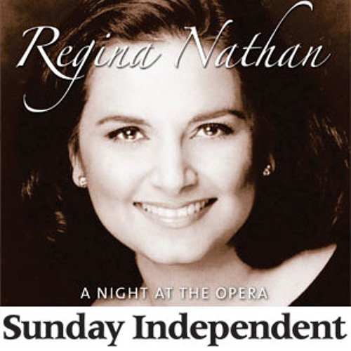 Stream Independent.ie | Listen to Regina Nathan - A Night at the Opera ...
