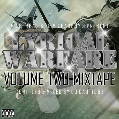 Stream MC Badboy B & MC Herbalist Present: LYRICAL WARFARE VOLUME 2 ...