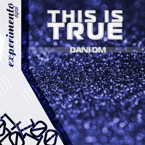 Stream Dani DM & Javi Cube - This is True by Dani DM | Listen online ...