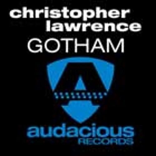Stream Christopher Lawrence - Gotham (Jay Selway & Magnus Remix) by ...