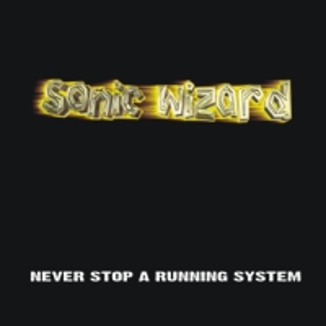 Stream Sonic Wizard | Listen to Sonic Wizard - Never Stop A Running ...