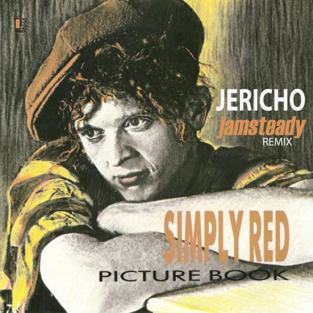 Stream Simply Red - Jericho (Jamsteady Remix) by jojoflores | Listen ...
