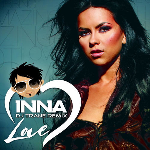 Stream Inna - Love (Dj Trane Remix) by Dj Trane | Listen online for ...