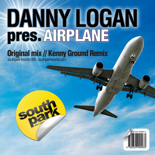 Stream Danny Logan "Airplane" (Kenny Ground remix) [SOUTHPARK006] by ...