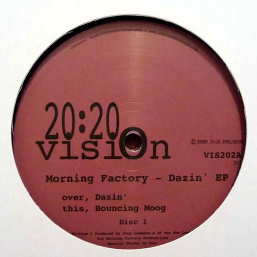 Stream Morning Factory - Dazin' - 20:20 Vision 202 by Morning Factory ...