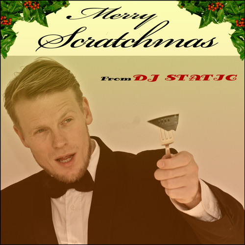 Stream Dj Static - Merry Scratchmas by Dj Static Denmark | Listen ...