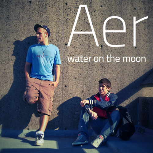 Stream AER | Listen to Aer- Water on the Moon Mixtape playlist online ...