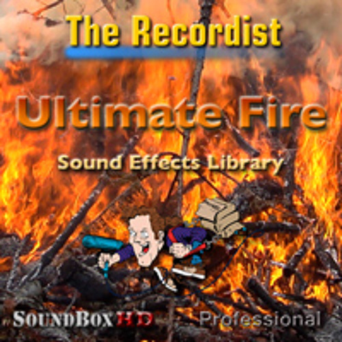 Stream Ultimate Fire SFX Library by The Recordist | Listen online for ... Stream Ultimate Fire SFX Library by The Recordist | Listen online for ...