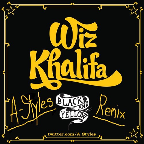 Stream Wiz Khalifa Black and yellow (A-Styles Remix) by A-Styles ...