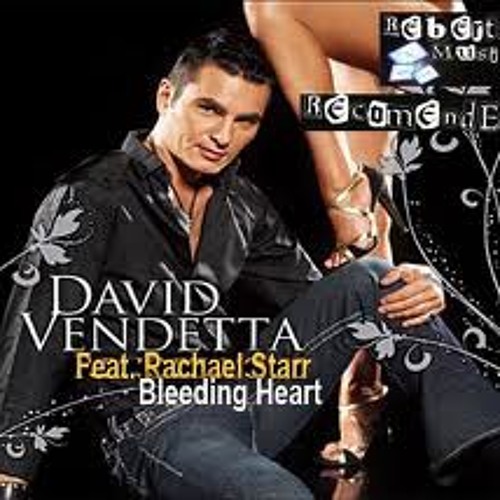Stream David Vendetta Ft Rachel Starr - Bleeding Heart (White Rabbit Mix) by HitsClubDance ...