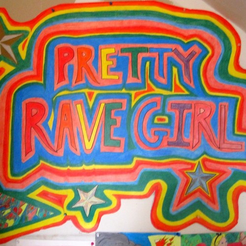 Stream Pretty Rave Girl by I AM XRAY Mix by Dj MrKingSir | Listen ...