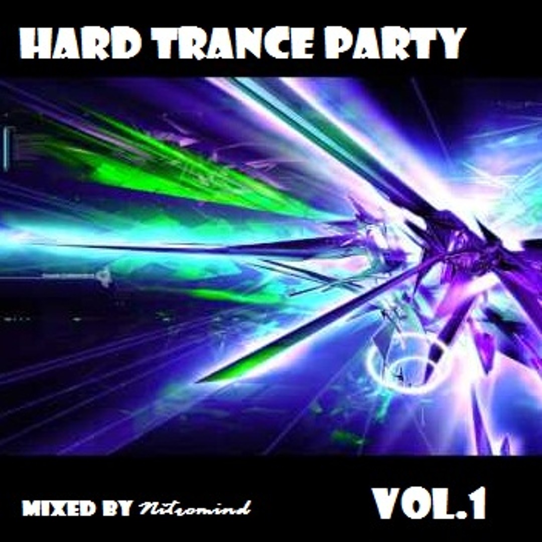 Stream Hard Trance Party Vol 1 (320kbps) by NitroMind | Listen online ...