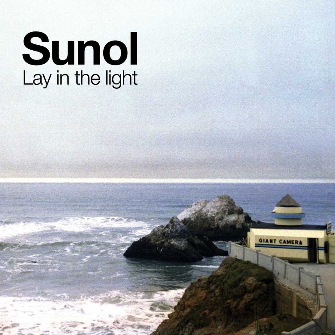 Stream Lay in the light by Sunol | Listen online for free on SoundCloud