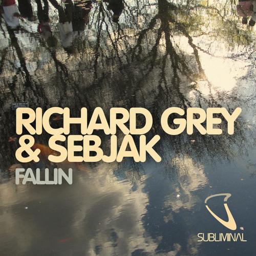 Stream Richard Grey & Sebjak - Fallin (Sebjak's Stockholm City Mix) by ...