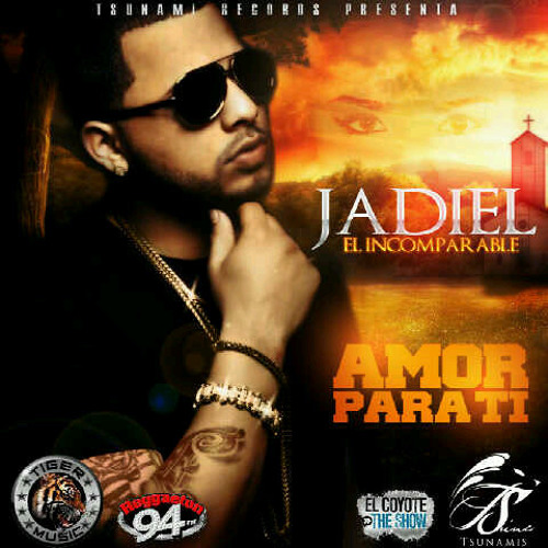 Stream Jadiel 'El Incomparable' - Amor Para Ti by el_deportao1 | Listen ... Stream Jadiel 'El Incomparable' - Amor Para Ti by el_deportao1 | Listen ...
