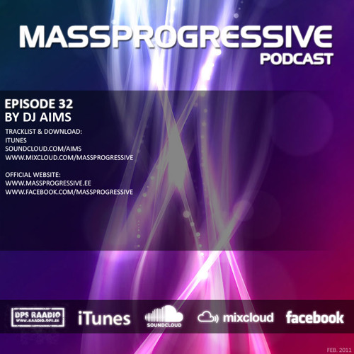 Stream MassProgressive Podcast 032 with DJ Aims by aims | Listen online ...