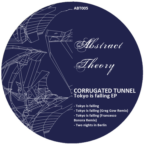 Stream Corrugated Tunnel - Tokyo Is Falling (Greg Gow Rmx) - (TOKYO IS ...