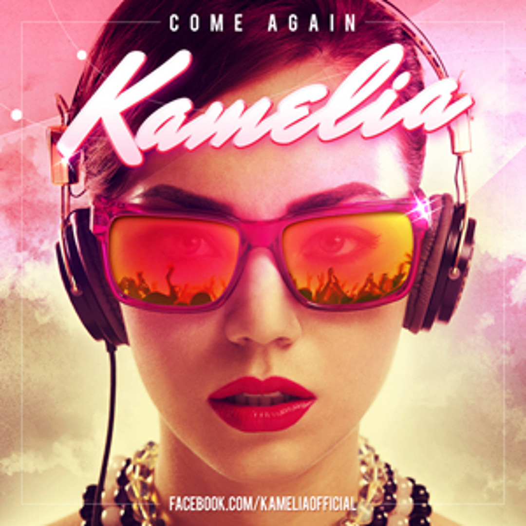 Stream Kamelia - Come again by STUDIO 66 | Listen online for free on SoundCloud