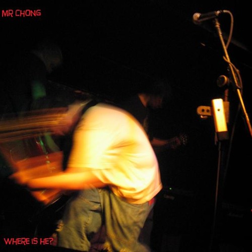 Stream Mr Chong - Where is he- - 04 Standing Still by mr chong | Listen ...