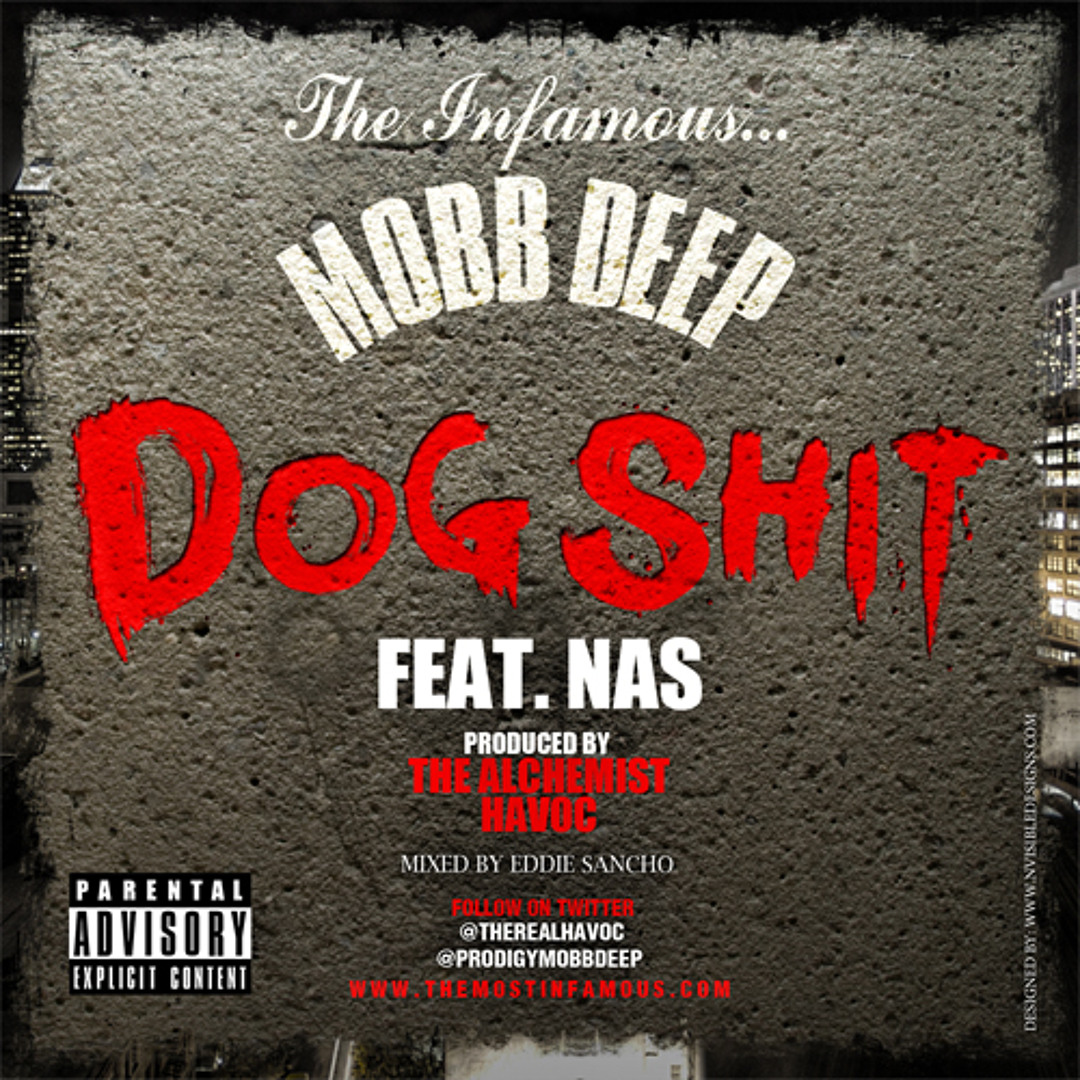 Stream "Dog Shit" Featuring Nas by MobbDeep | Listen online for free on ...