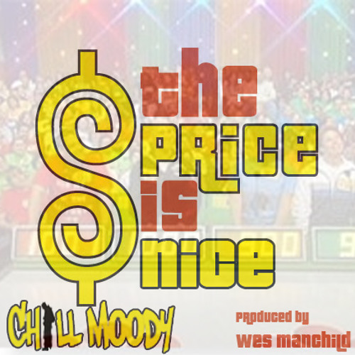 Stream 01-The Price Is NICE by Chill Moody | Listen online for free on ...