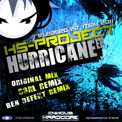 Stream Hs-Project - Hurricane (S3RL Remix) (Out Now!) by EnviousHardcore | Listen online for ...