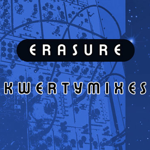 Stream Kwerty | Listen to Erasure Remixes playlist online for free on ...