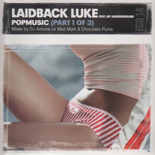 Stream Laidback Luke Feat Jay Underground Popmusic Chocolate Puma