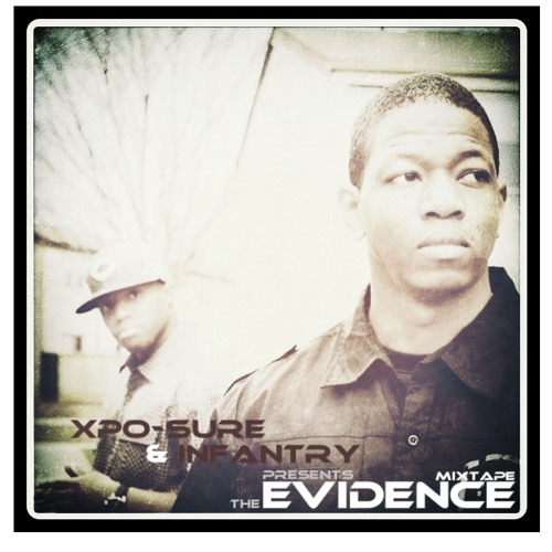 Stream Xpo-Sure&Infantry - The Evidence MixTape - 01 Intro ft. Pastor ...