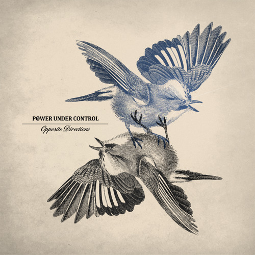 Stream Power Under Control | Listen to Opposite Directions EP playlist ...