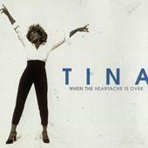 Stream Tina Turner - When the Heartache Is Over 2011 (DJ Simon's MB ... Stream Tina Turner - When the Heartache Is Over 2011 (DJ Simon's MB ...