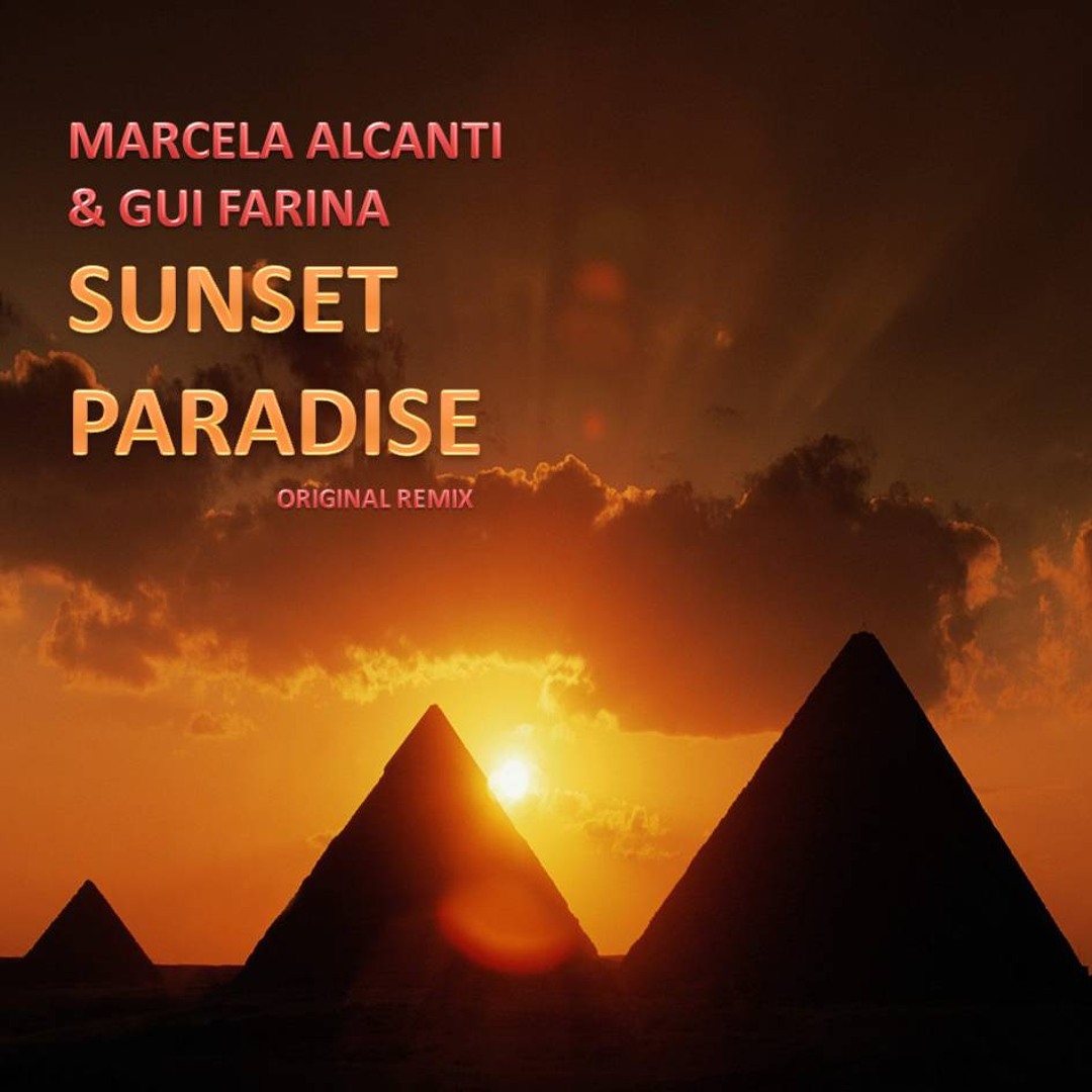 Stream Marcela Alcanti & Gui Farina - Sunset Paradise by ...