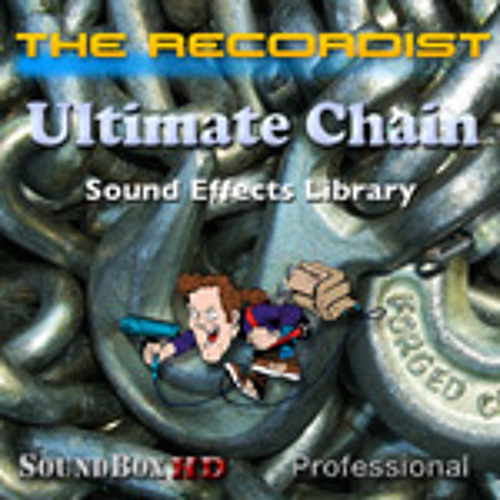 Stream Ultimate Chain SFX Library by The Recordist | Listen online for free on SoundCloud