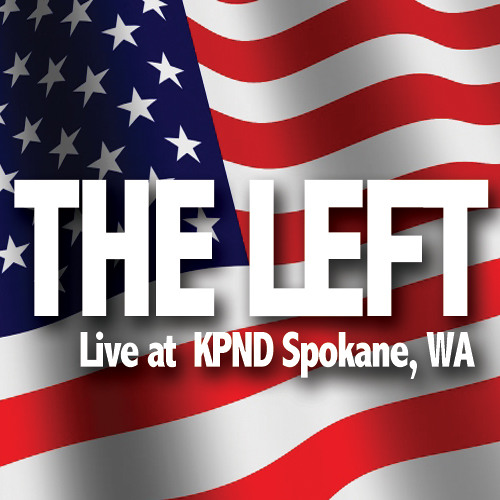 Stream THE LEFT - On Air with Diane Michaels (KPND) Sandpoint, Idaho by ...