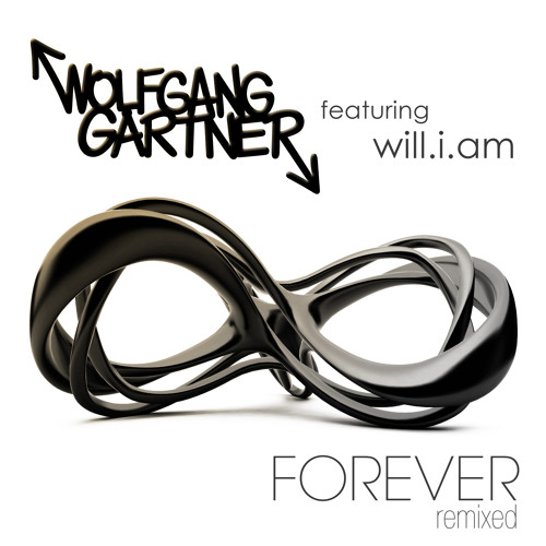 Stream Wolfgang Gartner feat. Will.I.Am - Forever (Hook N Sling Mix ... Stream Wolfgang Gartner feat. Will.I.Am - Forever (Hook N Sling Mix ...