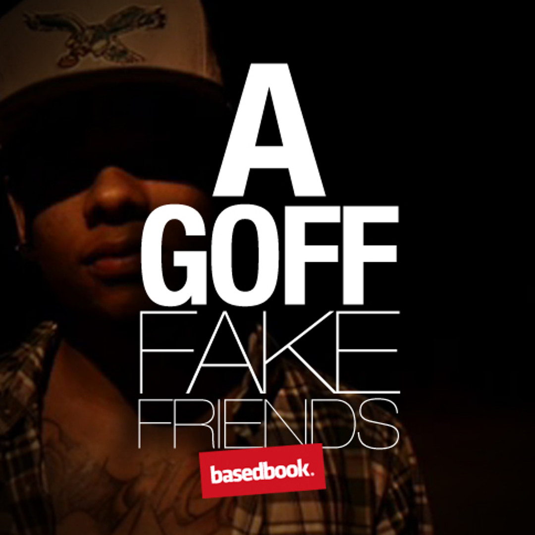 Stream Agoff - Fake Friends by Basedbook Level 6 | Listen online for ...