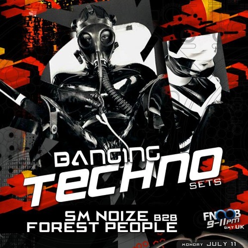 Stream Banging Techno sets ::008 SM Noize b2b Forest People by Banging ... Stream Banging Techno sets ::008 SM Noize b2b Forest People by Banging ...