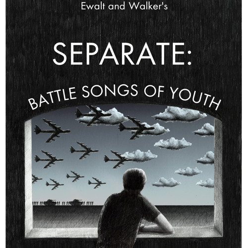 Stream Separate - Separate: Battle Songs of Youth (Tommaso Antico, Ato ...